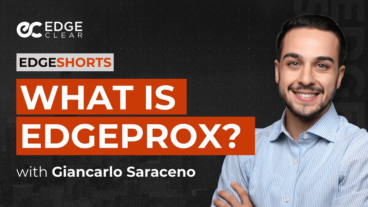 What Is EdgeProX? | Futures Trading Platform | EdgeShorts: Futures ...