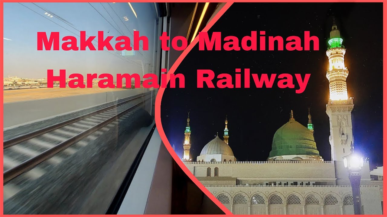 HARAMAIN RAILWAY TO MADINAH PART 1 || MADINAH AL MUNAWARAH || MADINAH ...