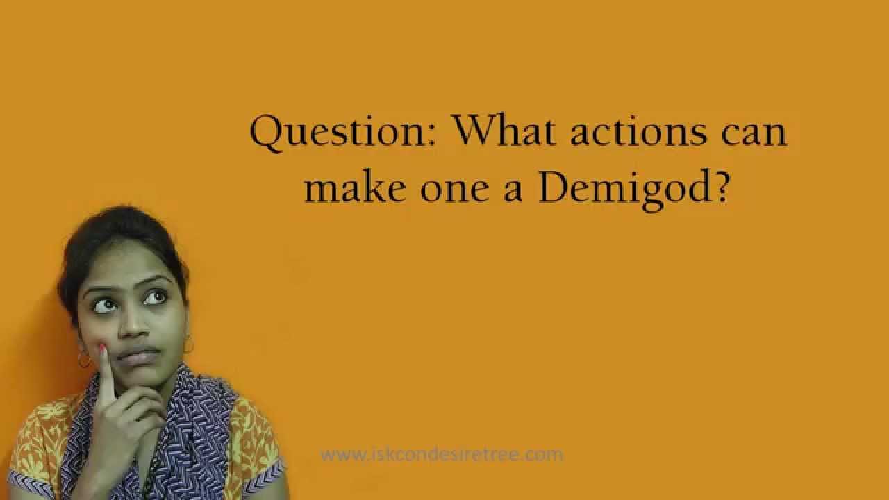 What actions can make one a Demigod? - YouTube