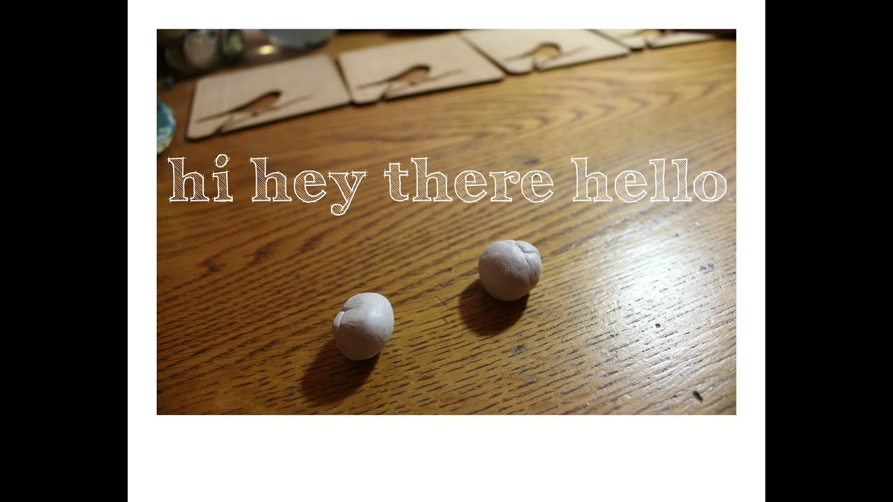 Hi Hey There Hello || Stop Frame Animation - YouTube