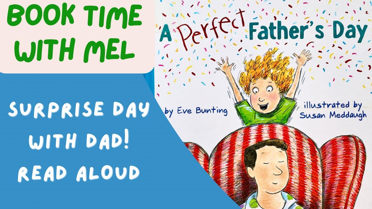 ~Read Aloud~ A Perfect Father's Day - YouTube