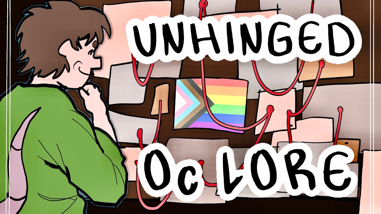 explaining my UNHINGED oc lore - YouTube