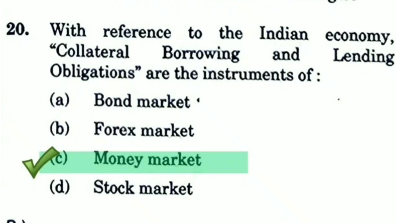 With reference to the Indian economy Collateral Borrowing and Lending ...
