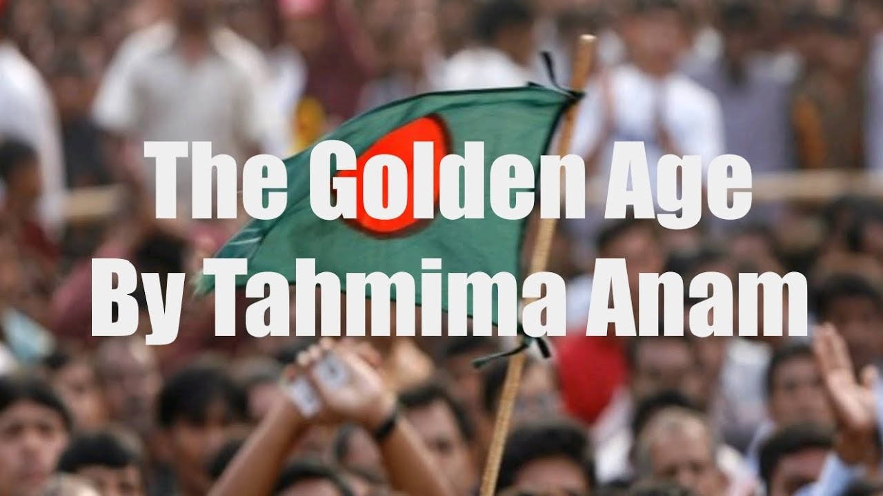 The Golden Age by Tahmima Anam #englishliterature #Diasporastudies # ...