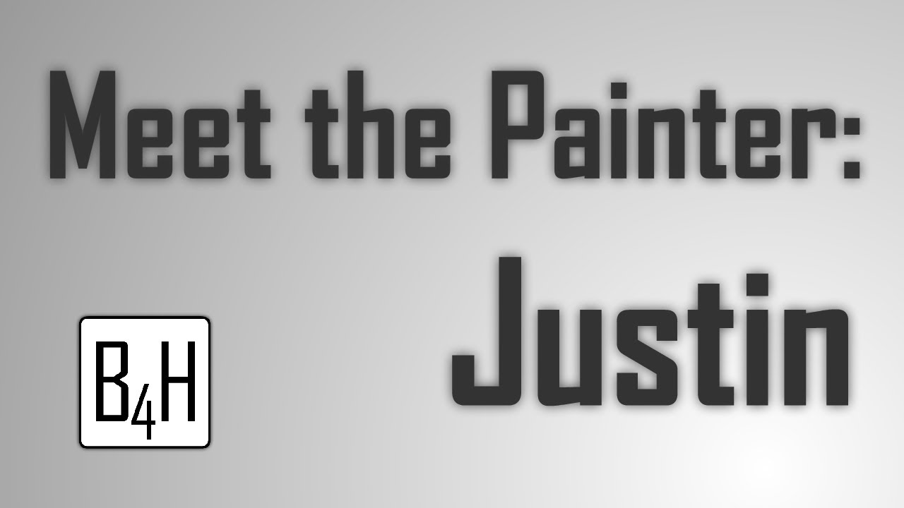 Meet the Painter: Justin - YouTube