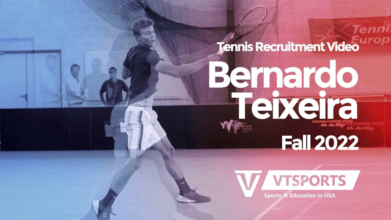 College Tennis Recruitment - Bernardo Teixeira (Portugal) - Fall 2022 ...