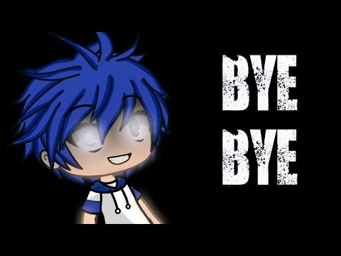 Bye Bye•°•{Meme} ( Gacha life ) - YouTube
