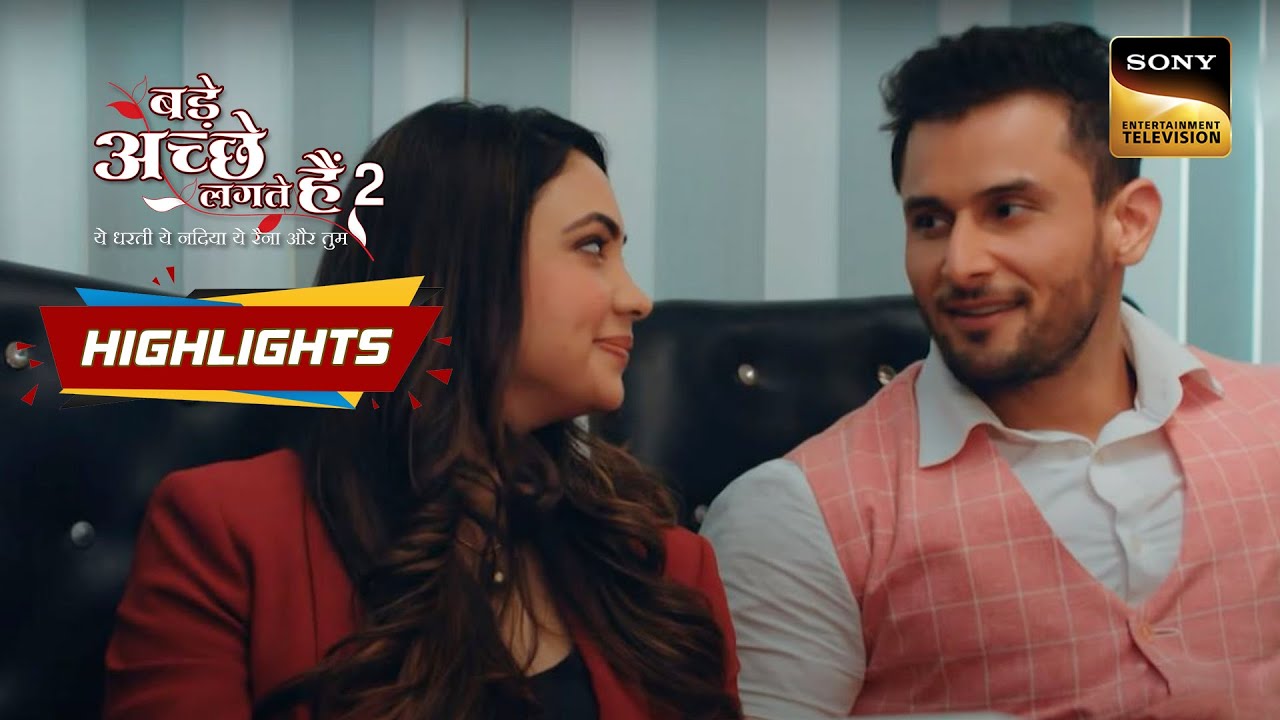 Bade Acche Lagte Hain 2 | Episode 417 | Highlights | बड़े अच्छे लगते ...