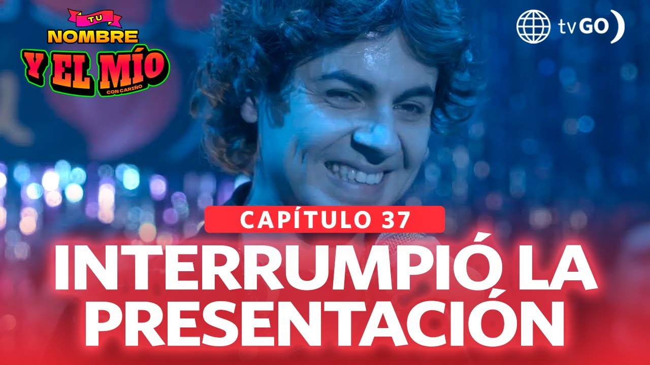 Tu nombre y el mío: Pancho Jr interrumpió la presentación de Deyvis (Capítulo n° 37) - YouTube