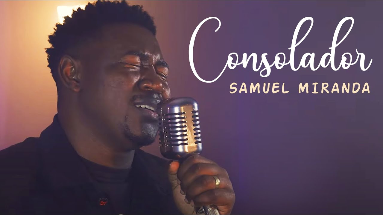 Consolador - Samuel Miranda | Cover (Damares) - YouTube