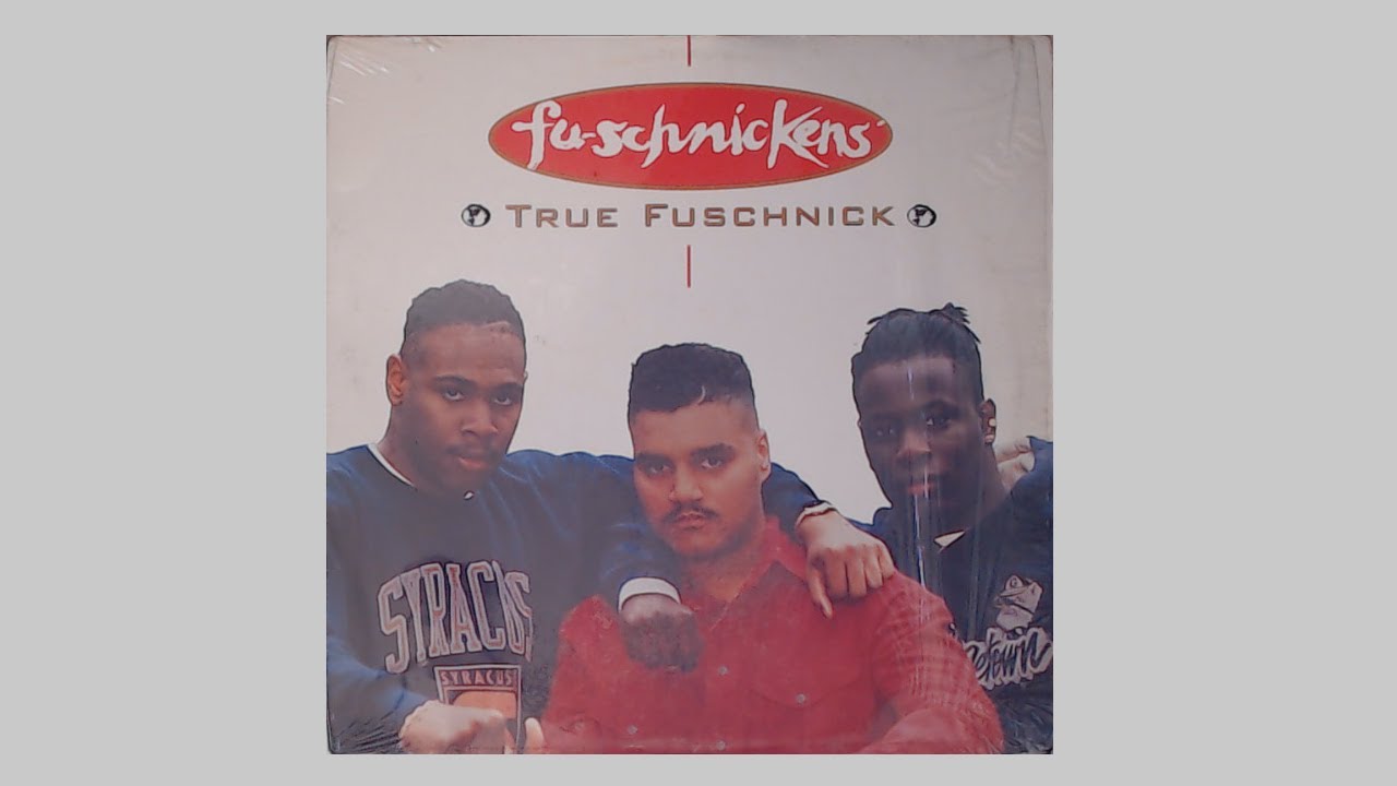 Fu-Schnickens - True Fuschnick (LP Version) - 1992 Jive - A Tribe ...