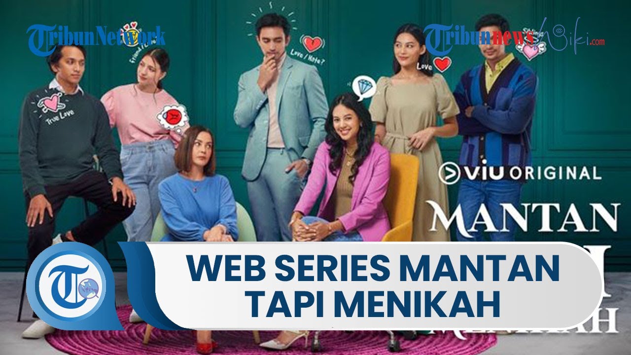 Web Series Mantan tapi Menikah, Dibintangi oleh Aurelie Moeremans & Tayang Perdana 31 Januari ...