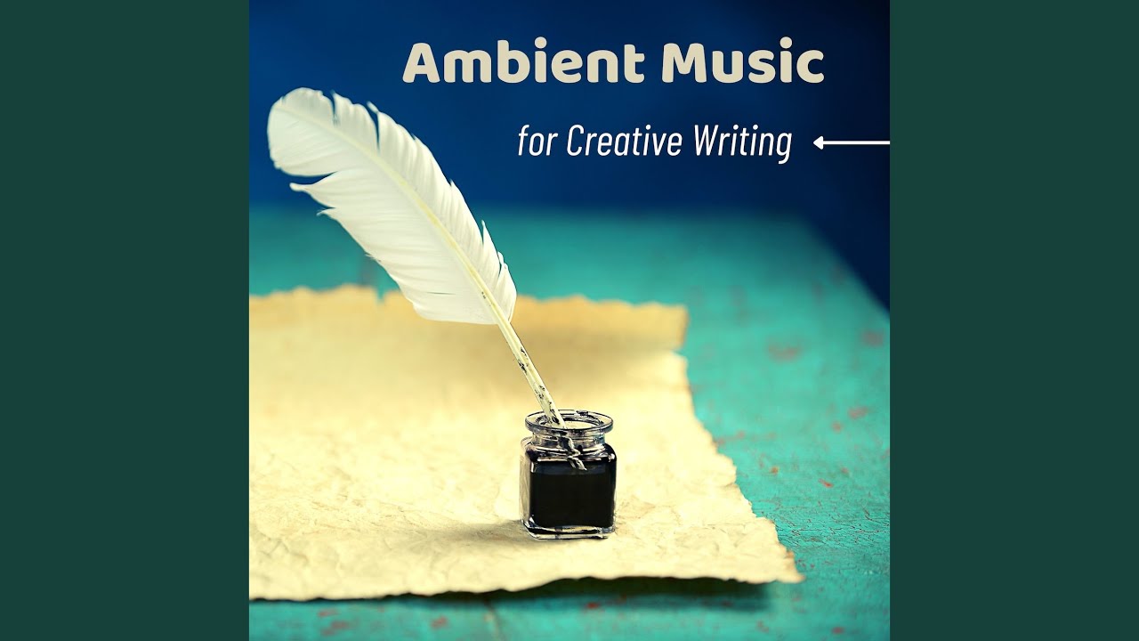Ambient Music for Creative Writing - YouTube Music