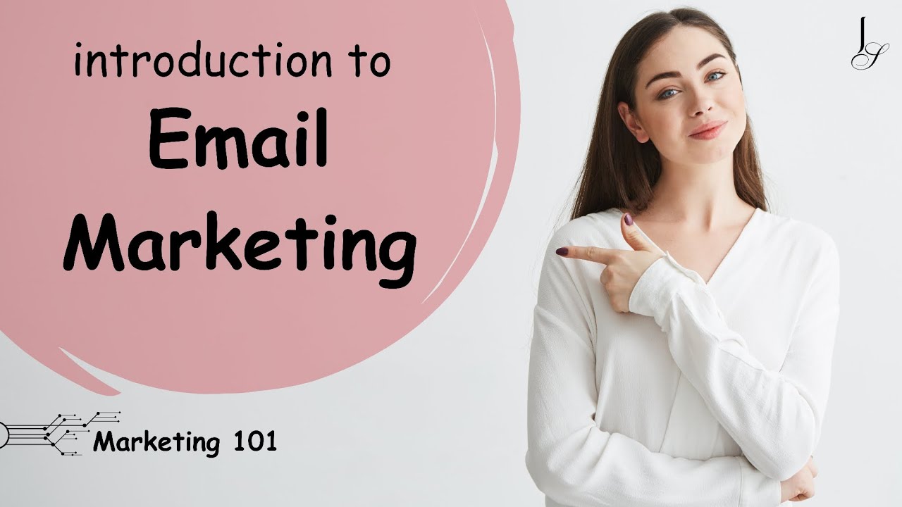 Introduction to Email Marketing - Digital Marketing 101 - YouTube