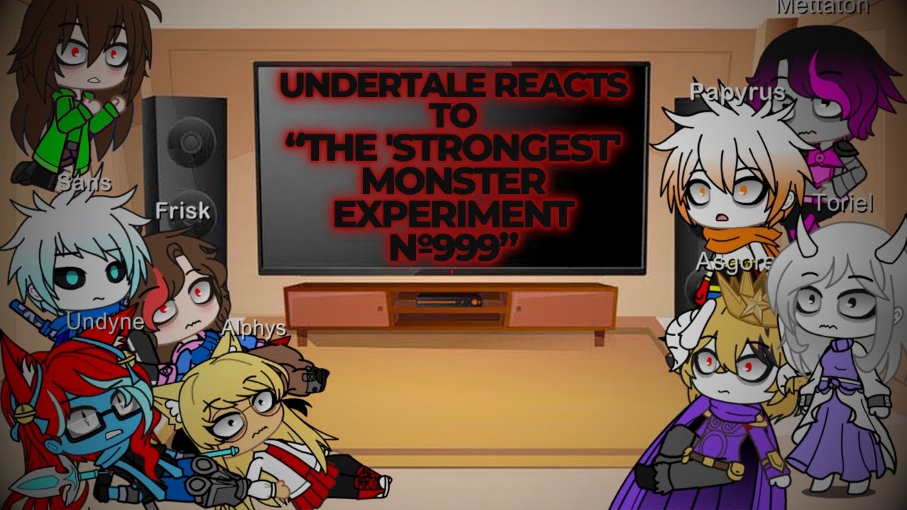 [EPILEPSY 7:25] Undertale Reacts To "The 'Strongest' Monster | Experiment №999" - YouTube