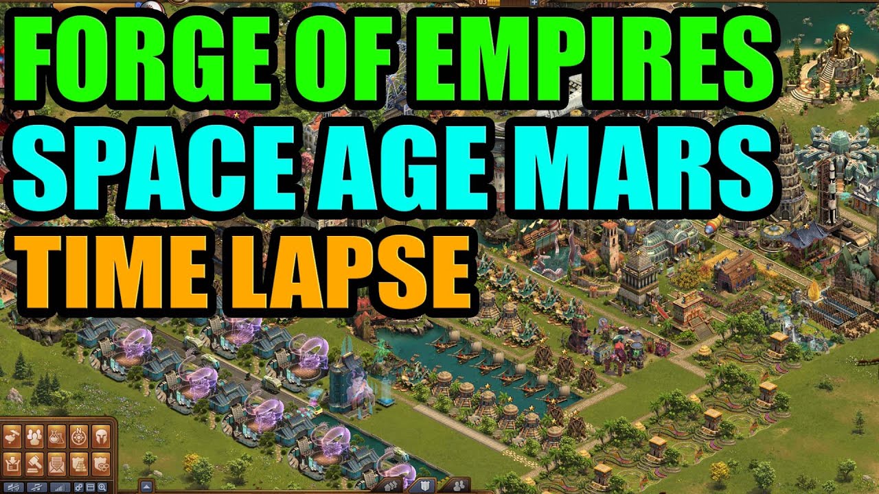 Forge of Empires - Space Age Mars - Timelapse - YouTube