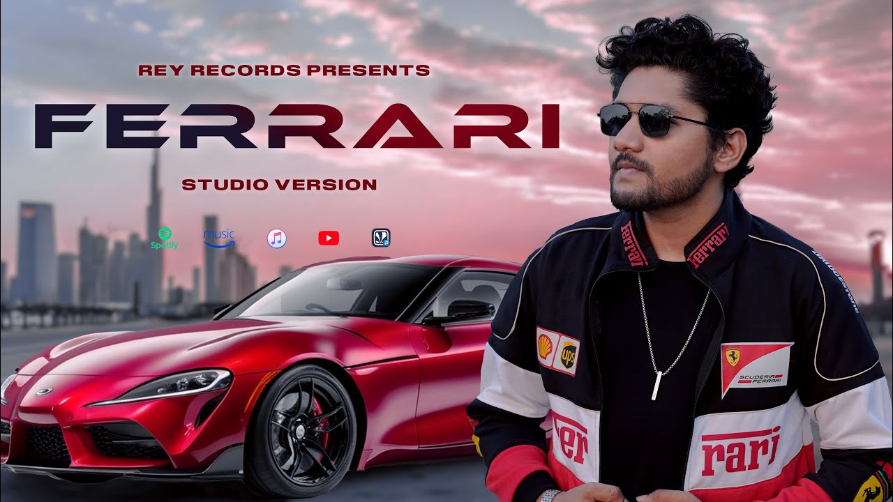 Ferrari | REY | Official Studio Version | Latest Hindi Punjabi Songs ...
