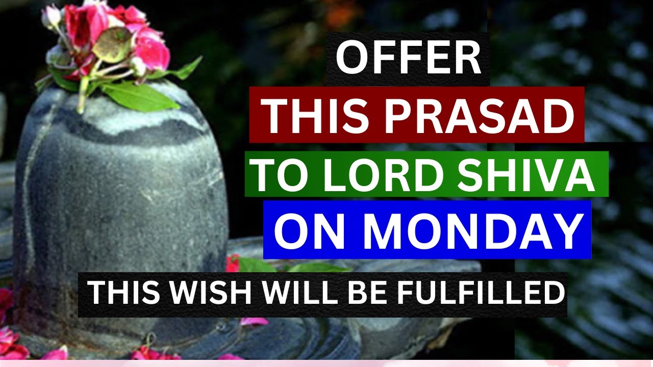 Monday Remedies: Offer This Prasad To Lord Shiva On Monday This Wish ...