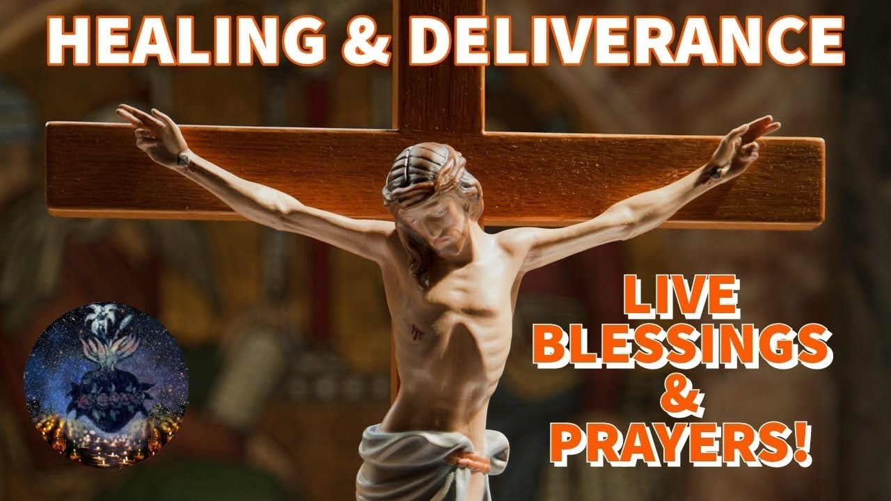 Healing and Deliverance Prayers! LIVE with Benedictine Priest Fr ...