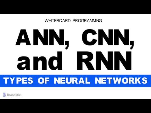 ANN vs CNN vs RNN | Difference Between ANN CNN and RNN | Types of Neural Networks Explained