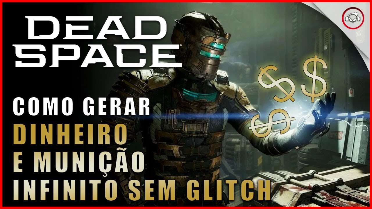 Dead Space Remake, Como fazer munição e Dinheiro infinito $$$ | Super ...