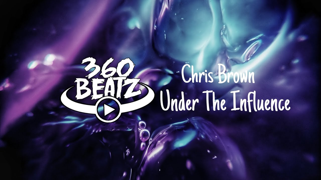 Chris Brown - Under The Influence - 360° Song [recommended headphone ...