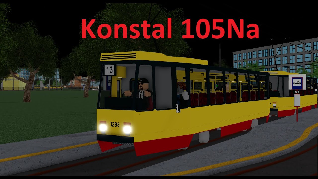 Roblox Warszawski tramwaj Konstal 105Na - YouTube