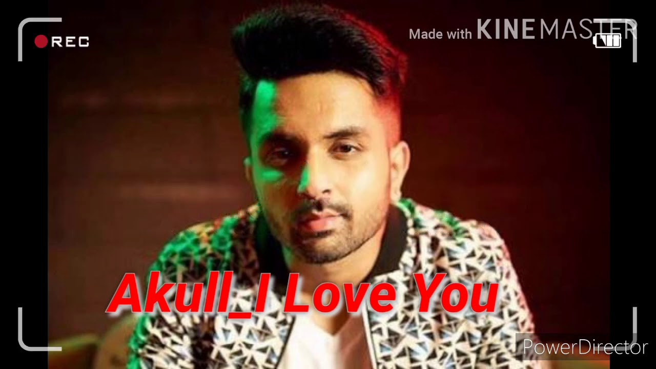 Akull_I love you Punjabi song 💕😍💕 - YouTube