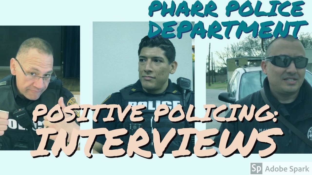 Interviewing a Police Officer: Pharr PD - YouTube