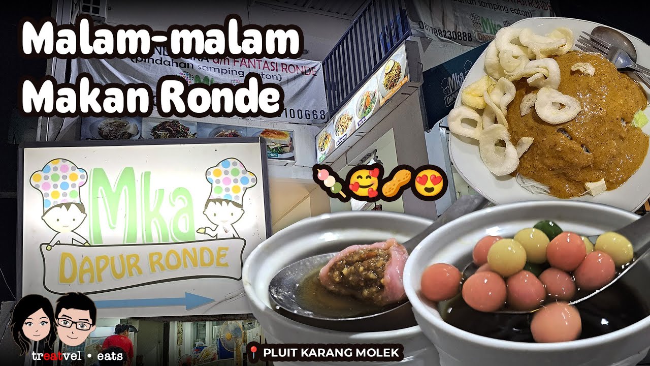 Dapur Ronde MKA d/h Fantasi Ronde Muara Karang • makan ronde malam ...
