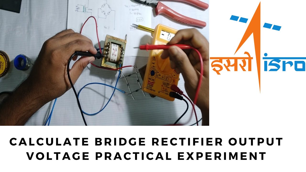 How To Calculate Bridge Rectifier Output Voltage Practical Experiment Youtube