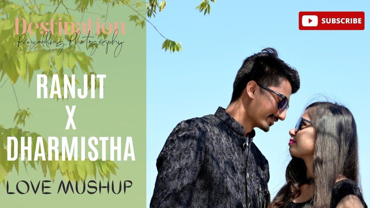 Love Mushup I Rajit & Dharmista I Raja Jogni Official I RK Studio I ...