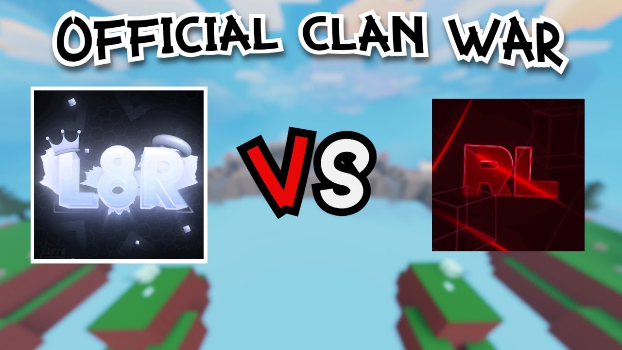 🏆 L8R vs RL - Official Clan War 🏆 - YouTube