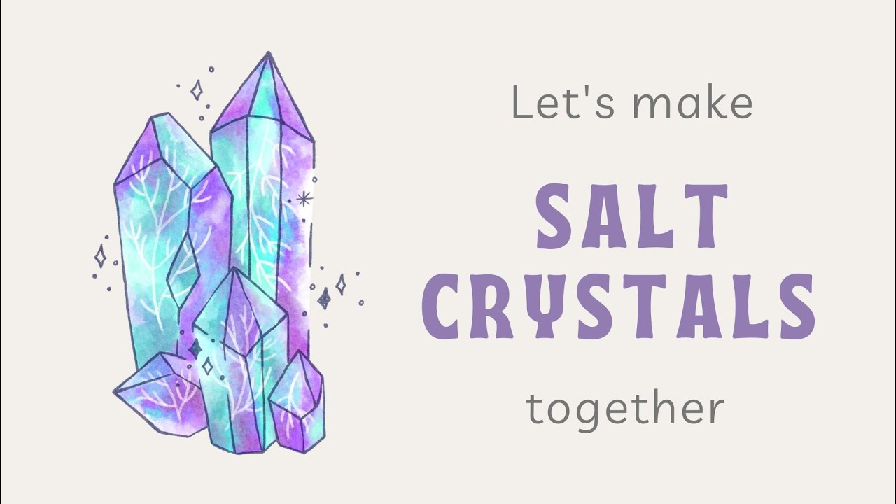 How to make salt crystals? - YouTube