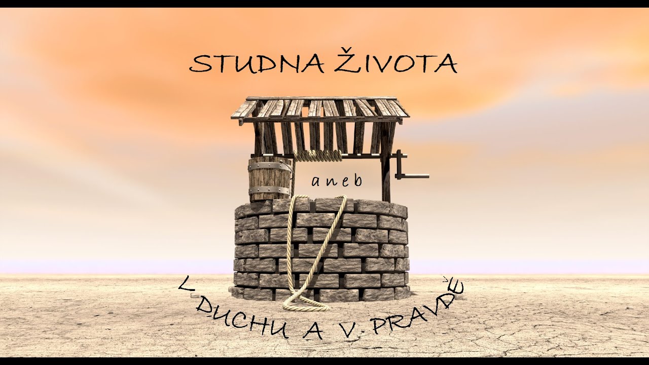 Studna Života aneb V Duchu a v Pravdě - Divadlo NaHraně Havířov - YouTube