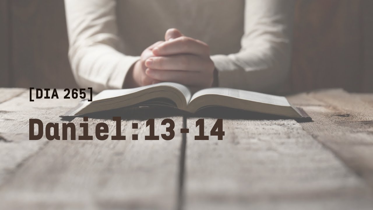 [PLB] Dia 265 | Daniel 13-14 - YouTube