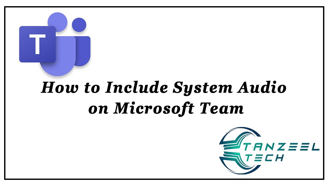 How to Include System Audio on Microsoft Team - YouTube