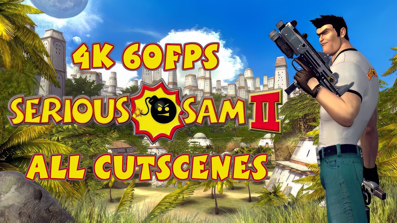 Serious Sam 2 - All Cutscenes 4k 60fps (AI Upscaled) - YouTube