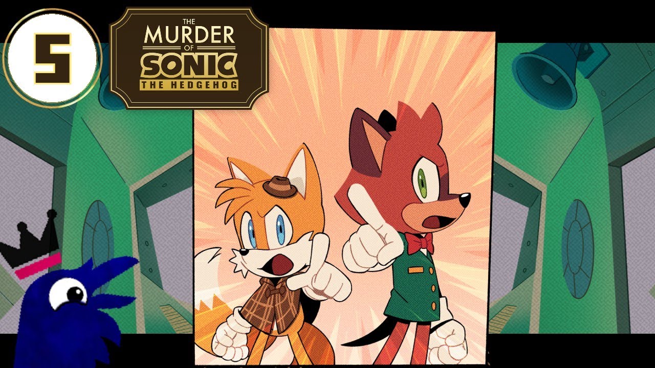 You are the CULPRIT!! - The Murder of Sonic the Hedgehog | Blind ...