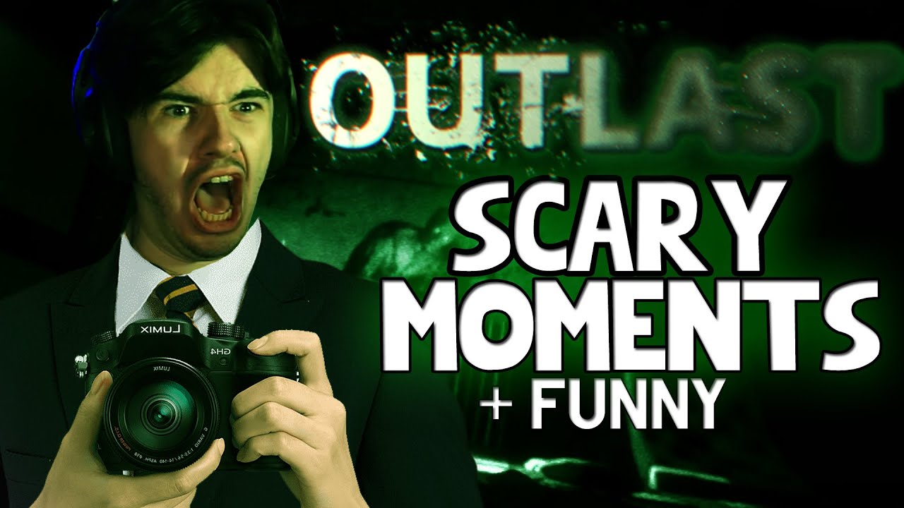 OUTLAST FUNNY & SCARY MOMENTS - YouTube