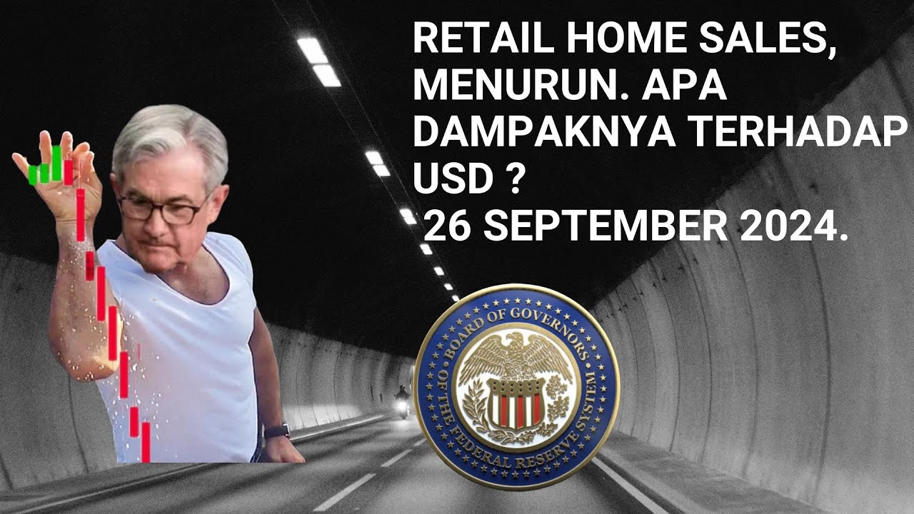 DATA HOME SALES MENURUN. APA DAMPAKNYA TERHADAP USD ? - YouTube