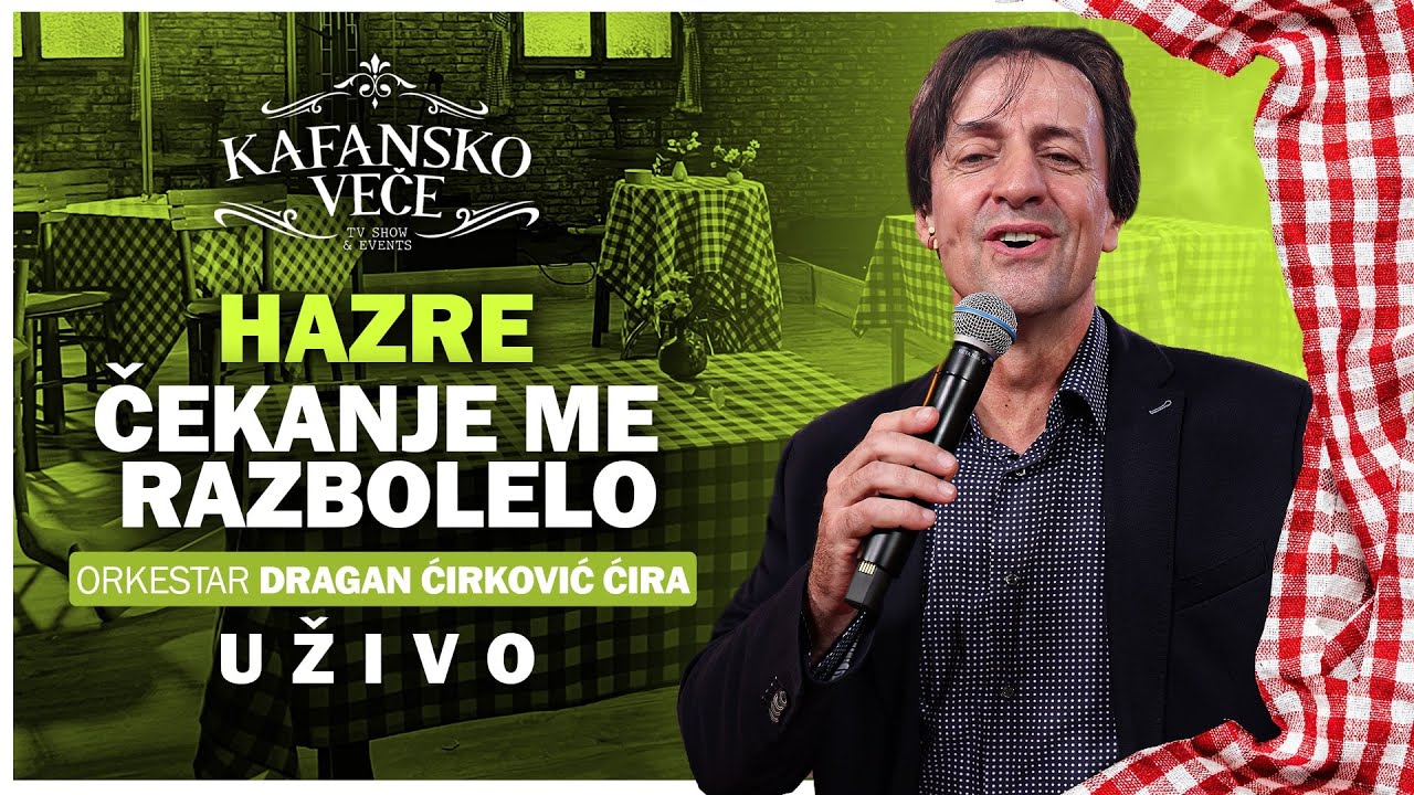 HAZRE - CEKANJE ME RAZBOLELO 2023 | UZIVO | (ORK. DRAGAN CIRKOVIC CIRA) - YouTube