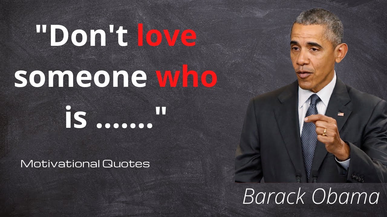 20 Quotes from BARACK OBAMA that are worth listening to! | Life ...