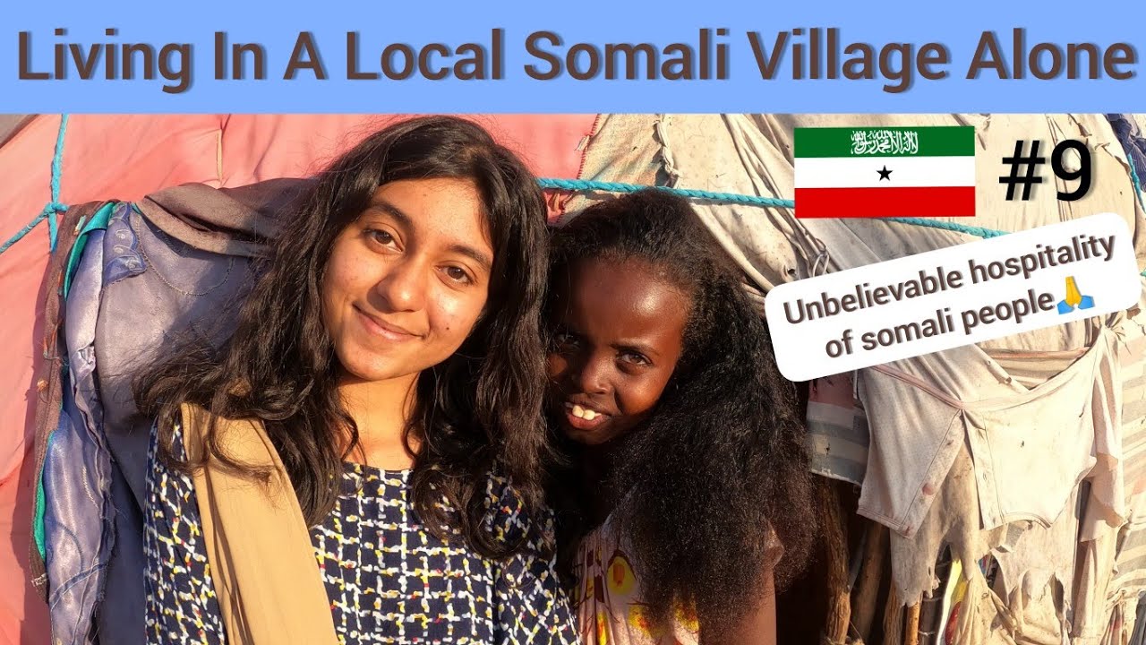 How Somali People Treated An Indian In Local Village 🇮🇳 | Shocking ...