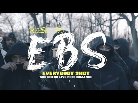 REESE BD - EBS (EVERYBODY SHOT) ("MIC CHECK" LIVE PERFORMANCE) - YouTube