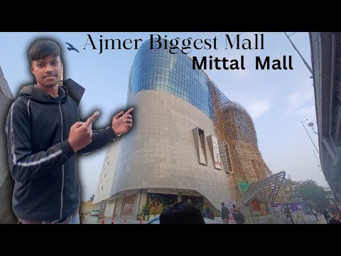 Ajmer ka sabse Biggest Mall | Mittal mall Ajmer | Full injoy fun ...