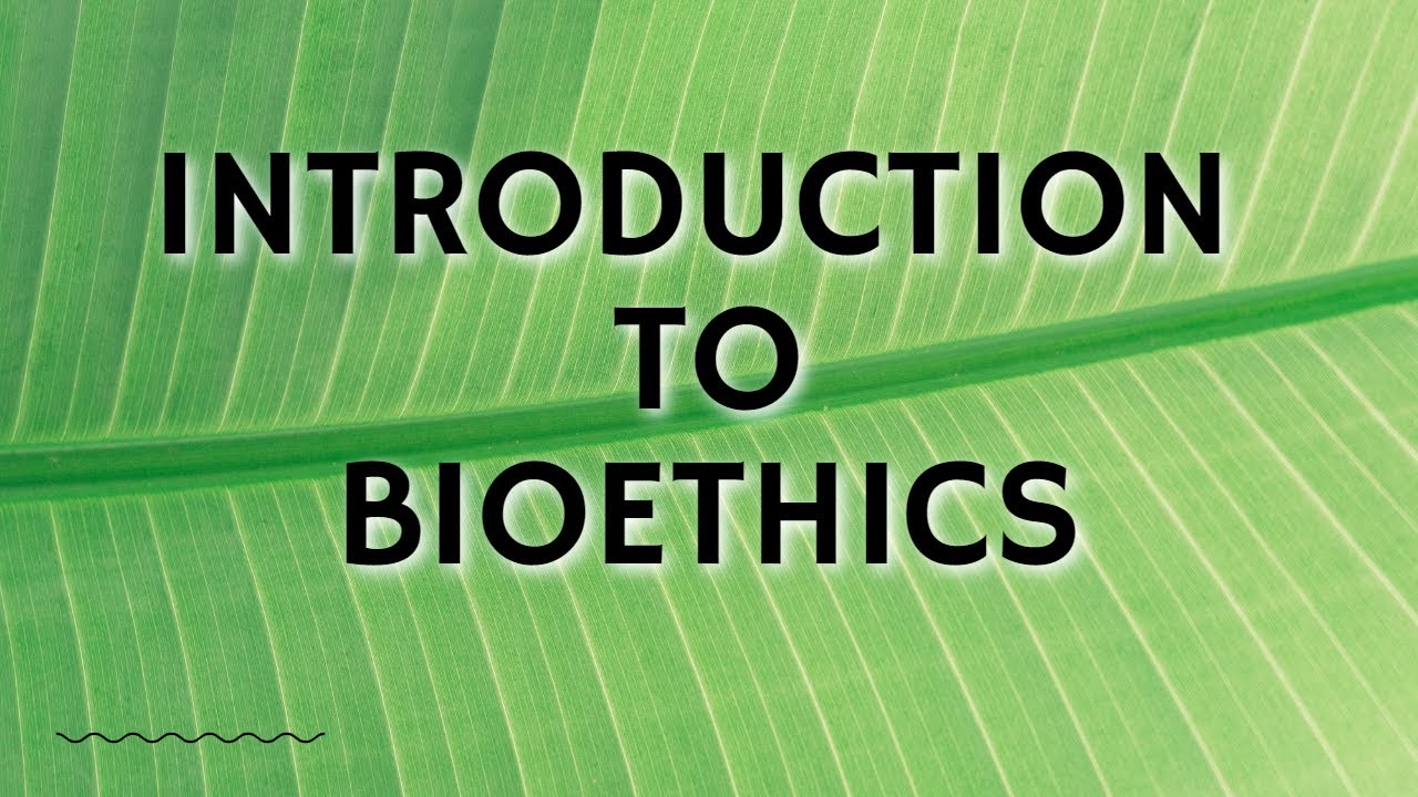 Introduction to Bioethics| Explained| Biosafety, Ethics & IPR - YouTube