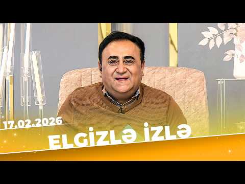 Elgizlə izlə - Tam Bölüm - 17.02.2026
