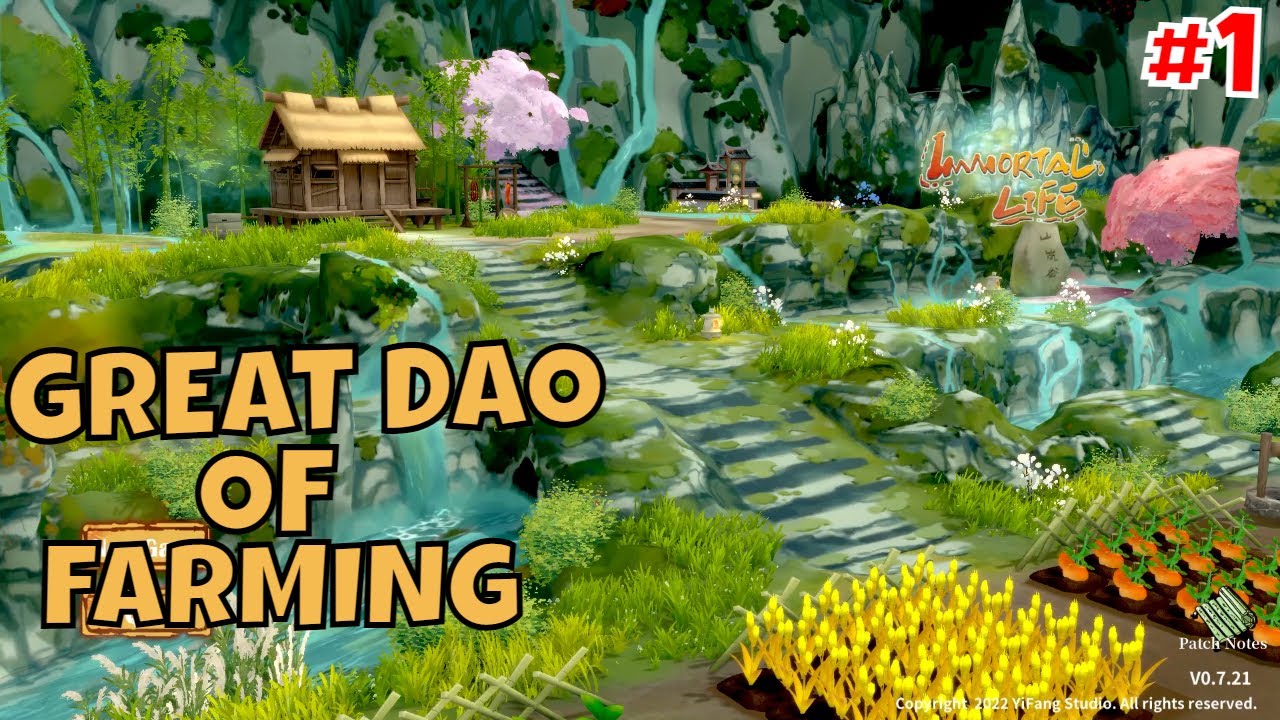 THE GREAT DAO OF FARMING - Immortal Life - #1 - YouTube