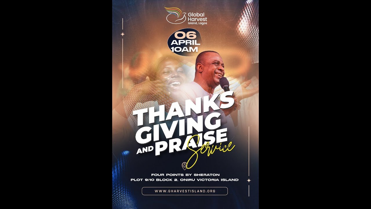 Thanksgiving & Praise Service wt Rev Victor Adeyemi | Jesus is Alive ...